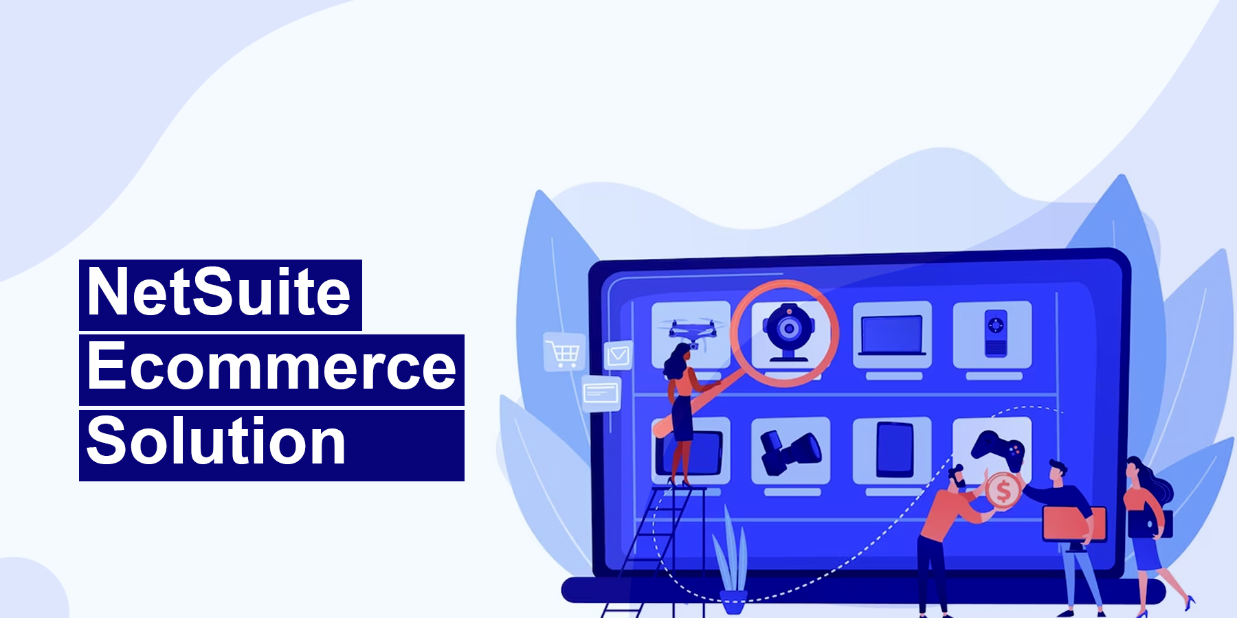 Netsuite Ecommerce Solution Your Key To Ecommerce Success